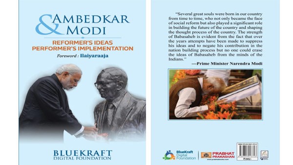 Launch of ‘Ambedkar & Modi’ - A definitive book on Babasaheb Dr ...