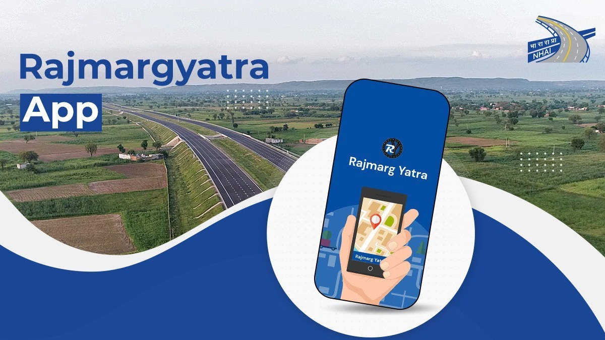 How To Use Rajmarg Yatra App: NHAI's New App To Make Highway Travel ...