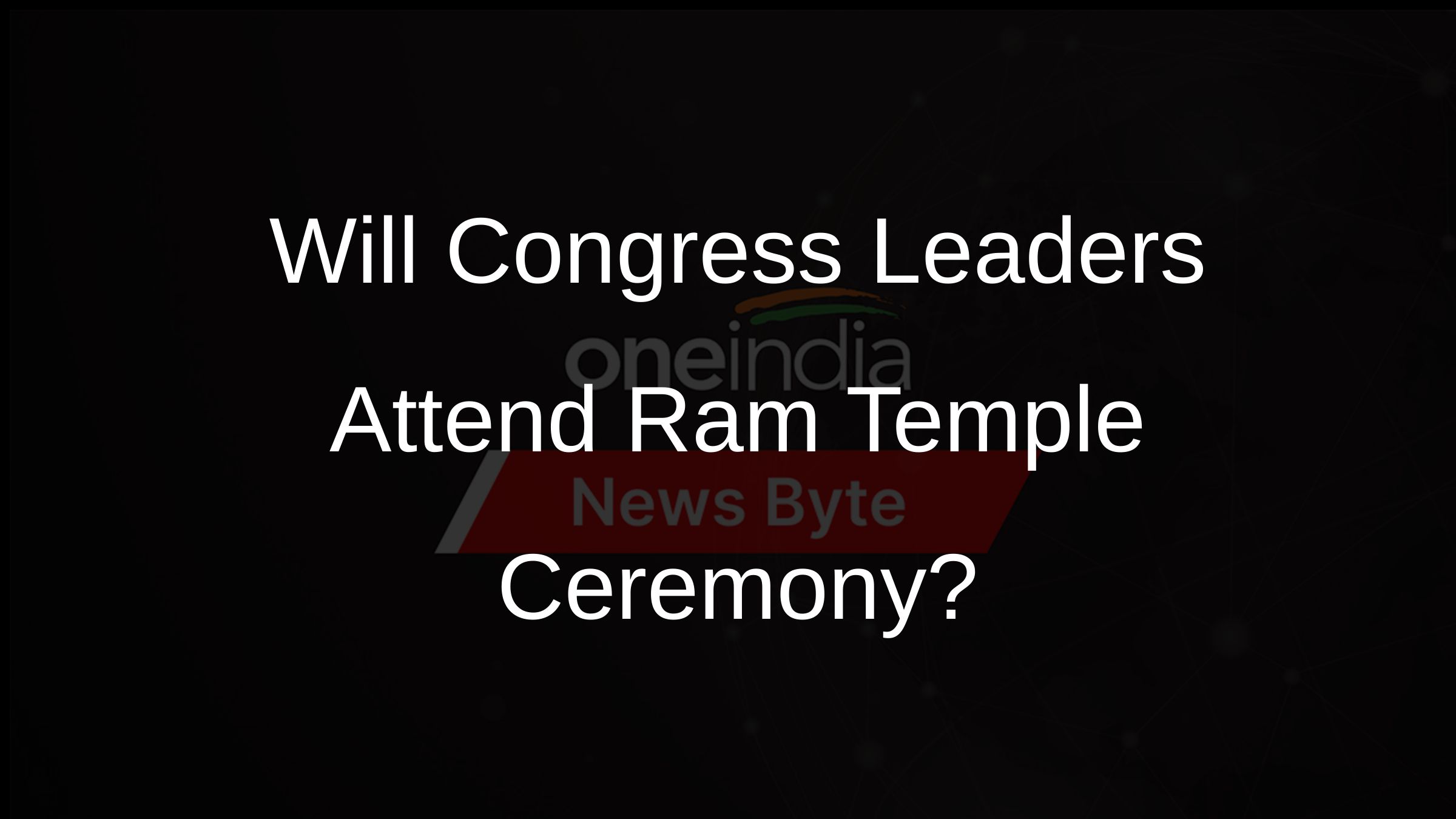 Congress President Mallikarjun Kharge, Sonia Gandhi Invited to Ram ...