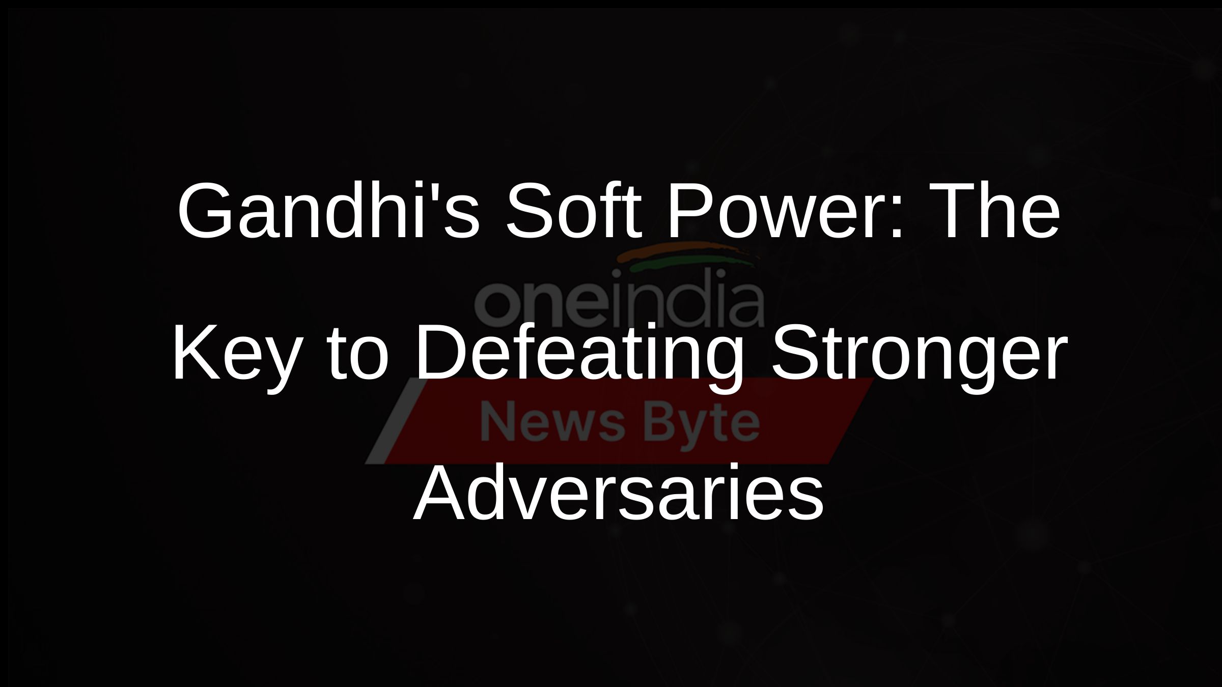 Ajit Doval Praises Gandhis Soft Power Strategy at Book Launch ...