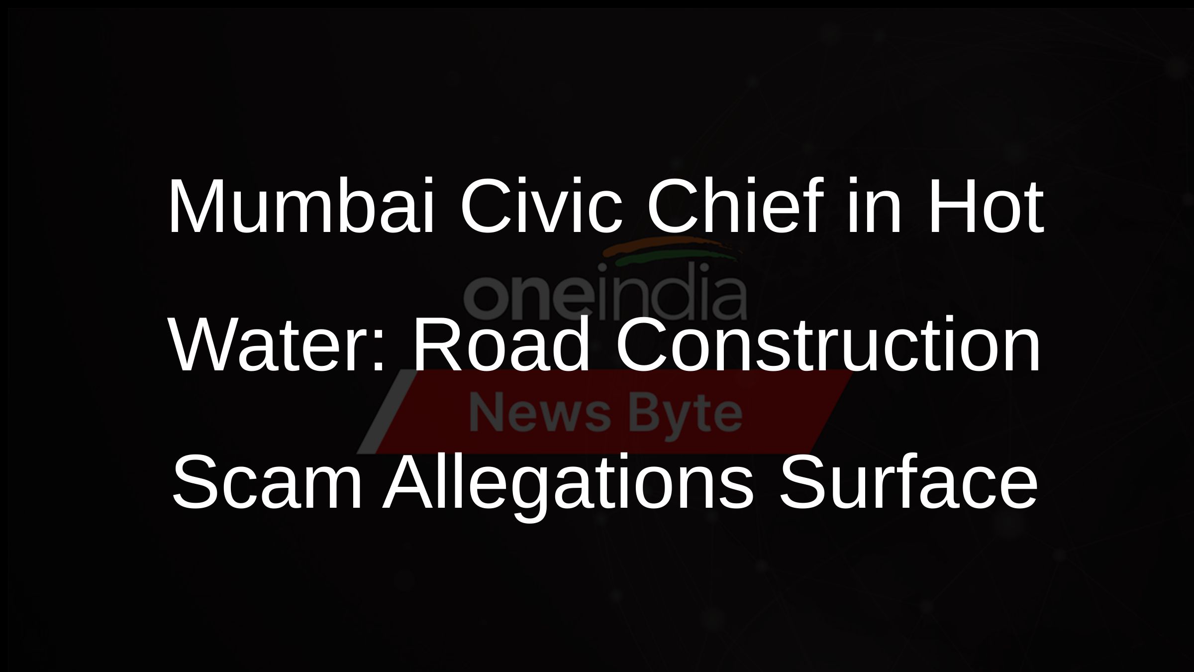 Aaditya Thackeray Accuses Mumbai Civic Chief of Involvement in Road ...