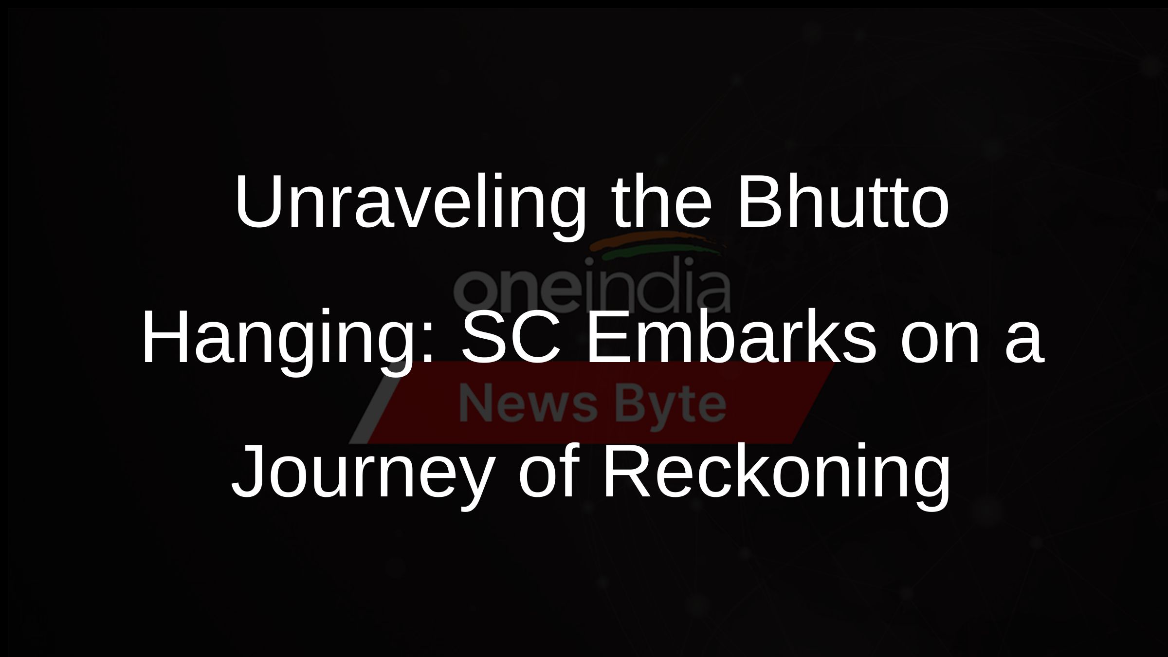 Pakistans Chief Justice Addresses Controversial Hanging of Former ...