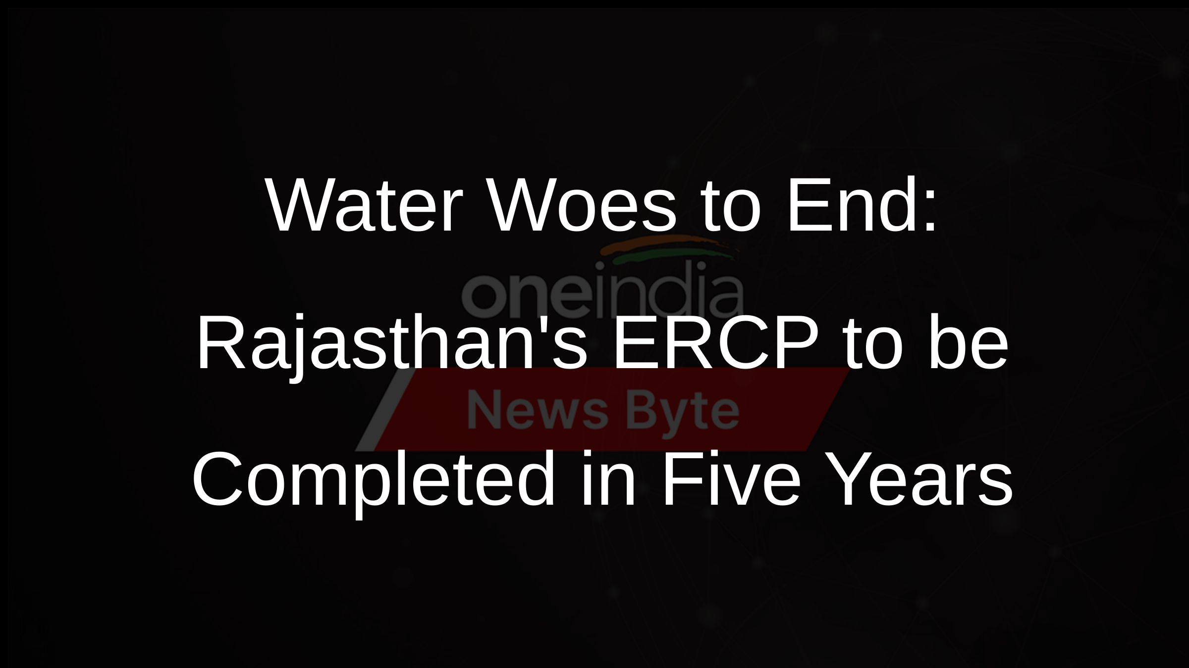 Rajasthan CM Blames Former Congress Govt for Delay in ERCP, Promises ...