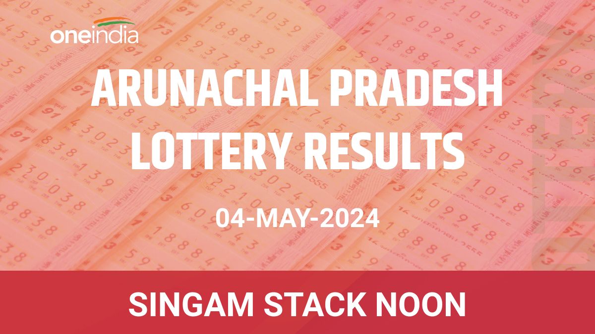 Arunachal Pradesh Lottery Singam Stack Noon Winners May 4 - Check ...