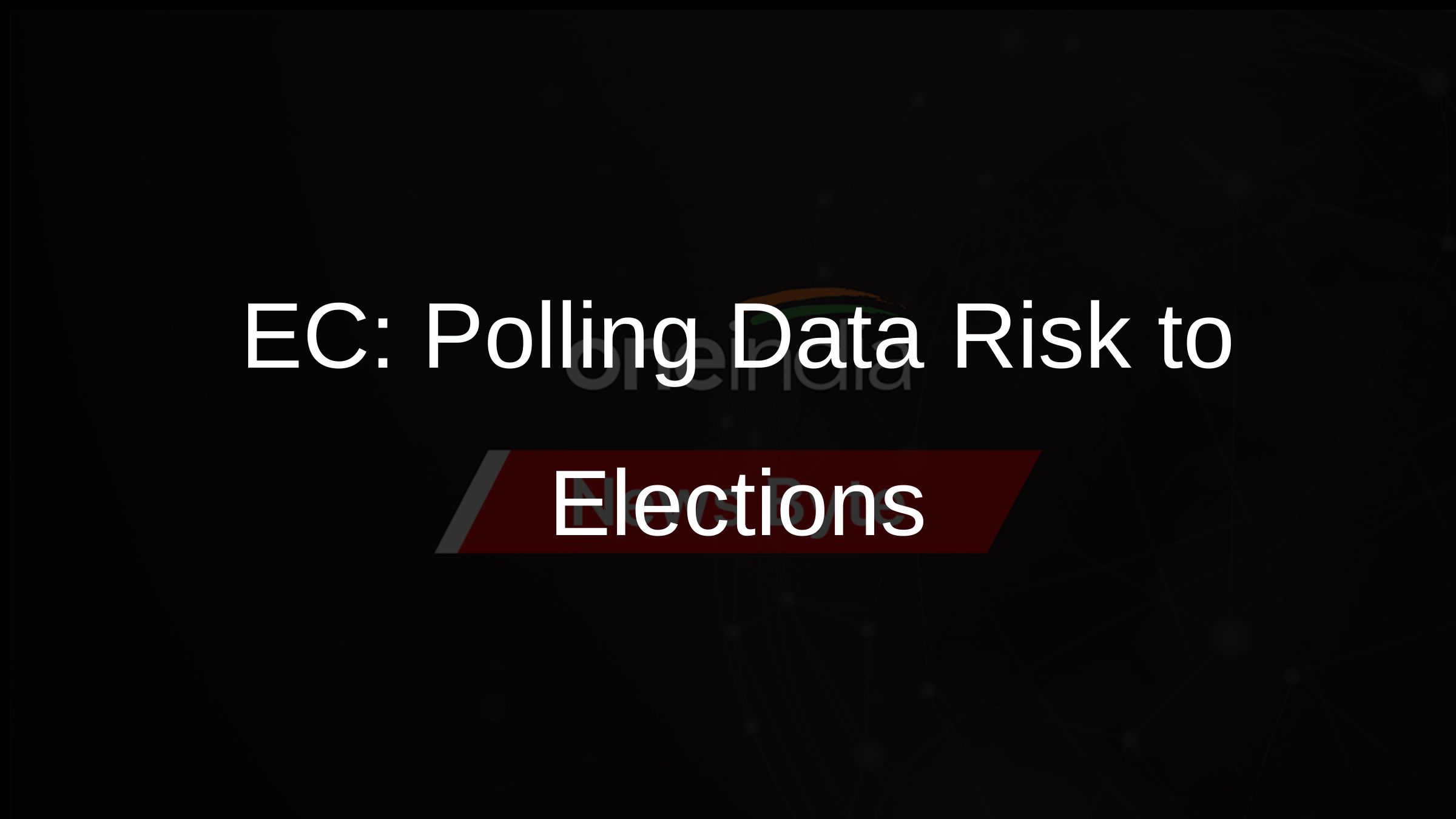 Election Commission Warns Against Polling Data Disclosure - Oneindia News