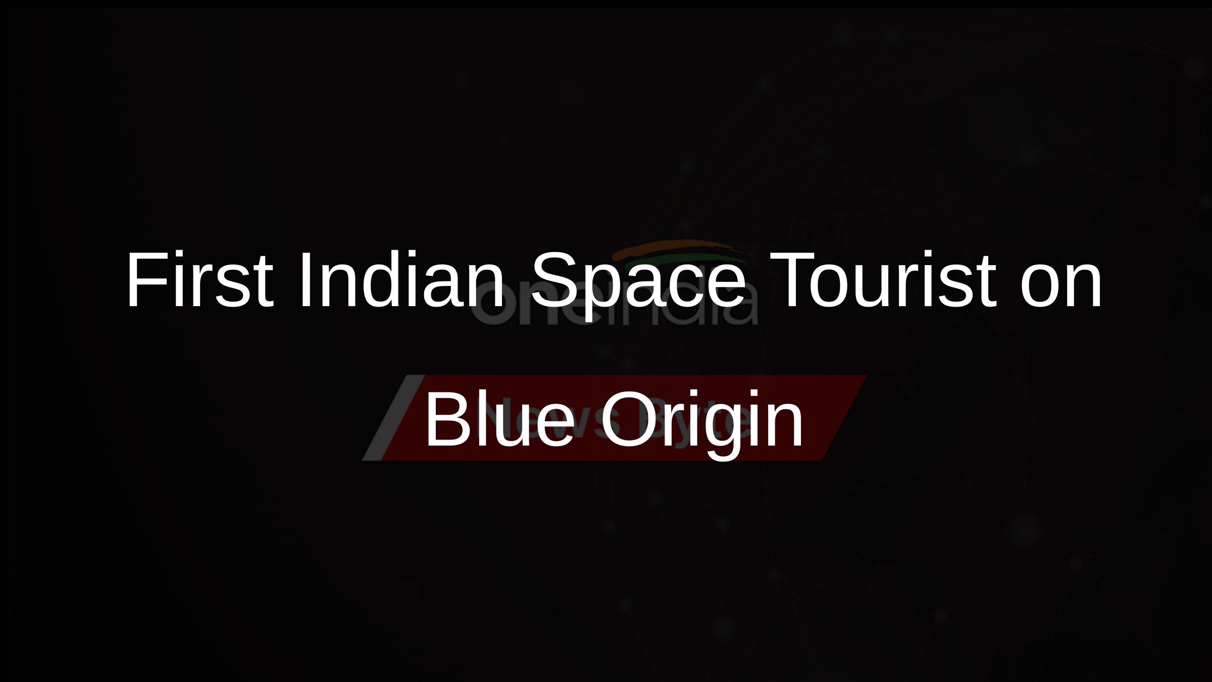 Gopi Thotakura: First Indian Space Tourist on Blue Origin's Flight ...