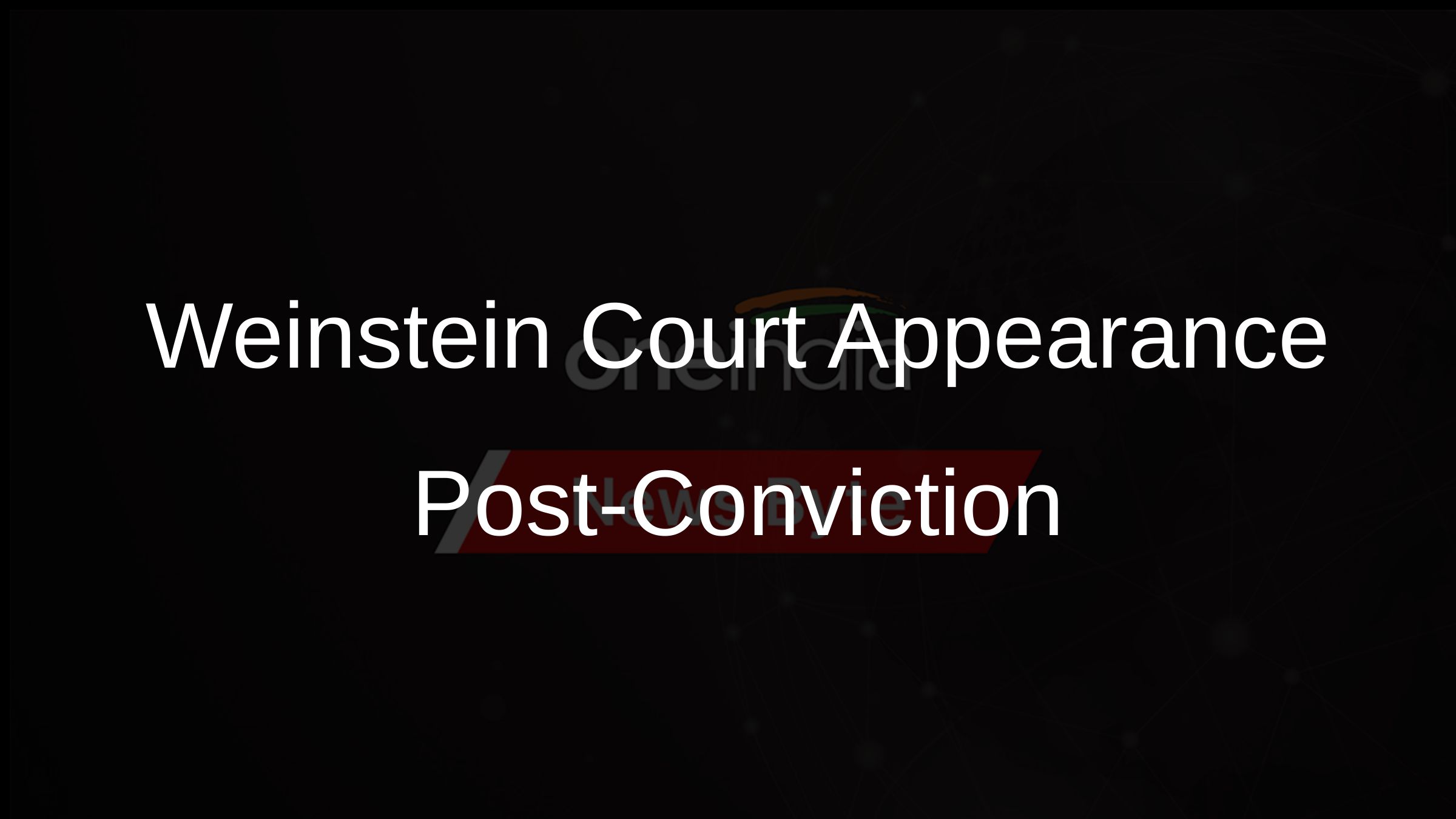 Harvey Weinstein Returns To Court Following Overturned Conviction Harvey Weinstein Returns To Court Following Overturned Conviction