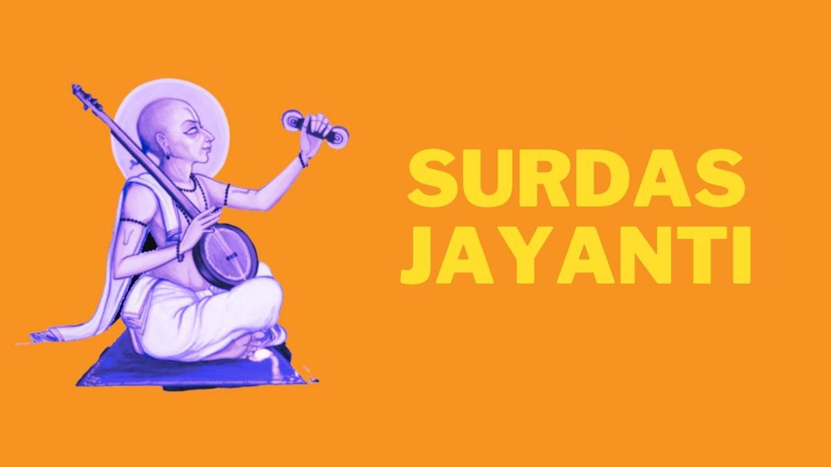 Surdas Jayanti 2024: Significance Of Day Devoted To Bhakti Poet And ...