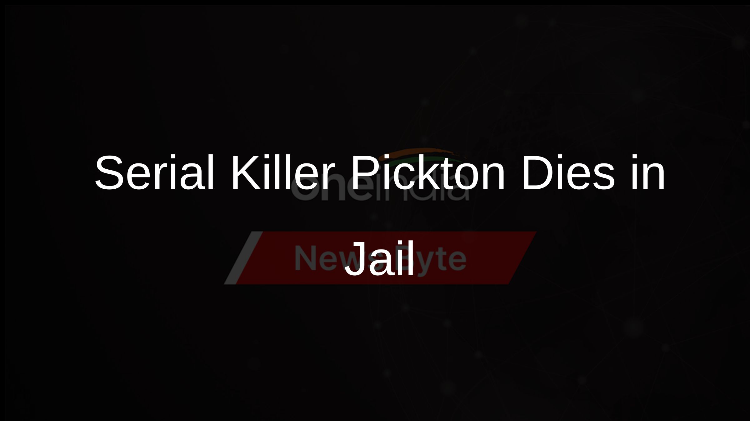 Robert Pickton, Notorious Canadian Serial Killer, Dies Following Prison ...