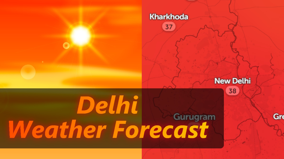 Delhi Weather Alert: Heatwave Week Incoming; Weather Forecast From ...