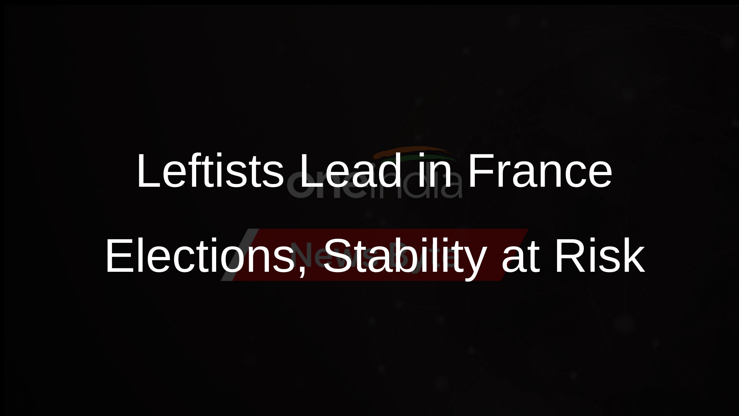 French Leftists Lead in Elections, Risk of Political Turmoil Looms ...