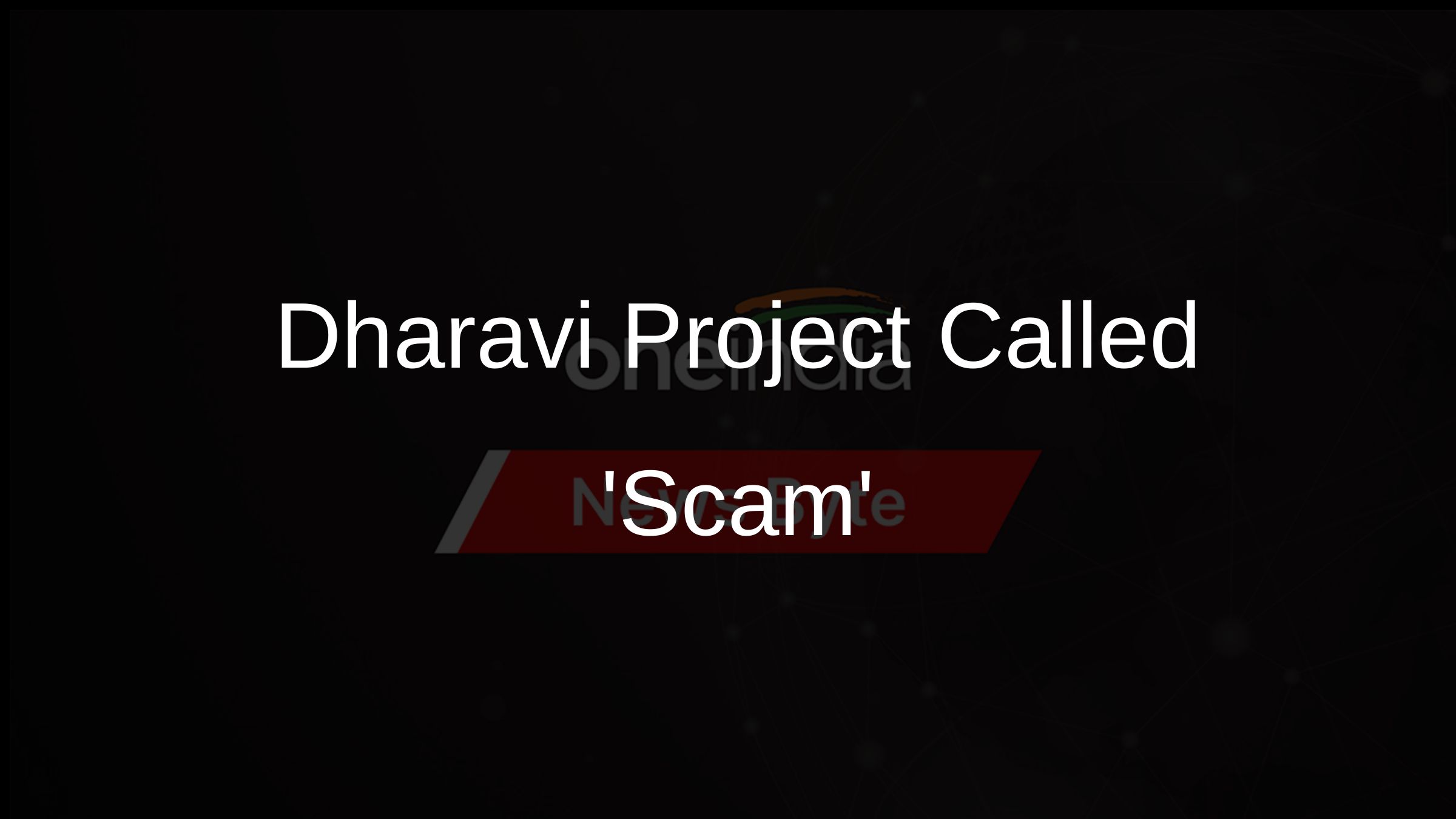 Prithviraj Chavan Labels Dharavi Redevelopment A Scam Demands White Paper Oneindia News 