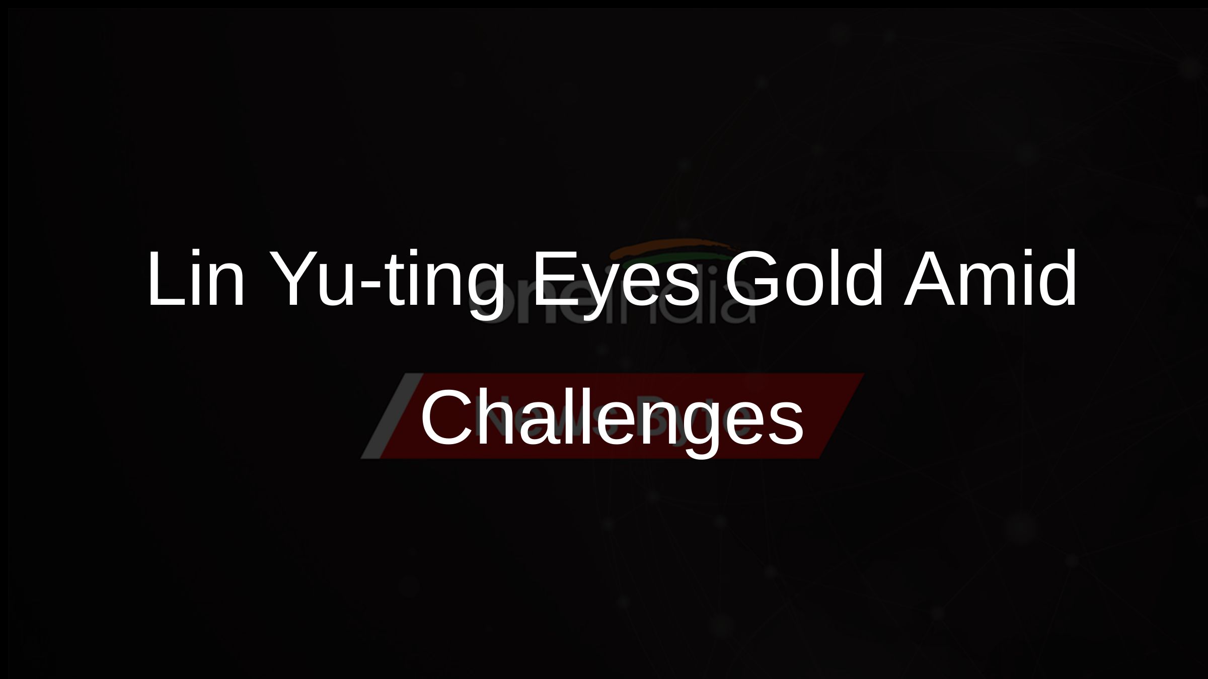 Lin Yu-ting Triumphs in Paris Olympics, Aiming for Gold Amid Challenges ...