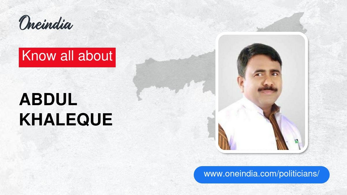 Abdul Khaleque: Age, Biography, Education, Wife, Caste, Net Worth ...