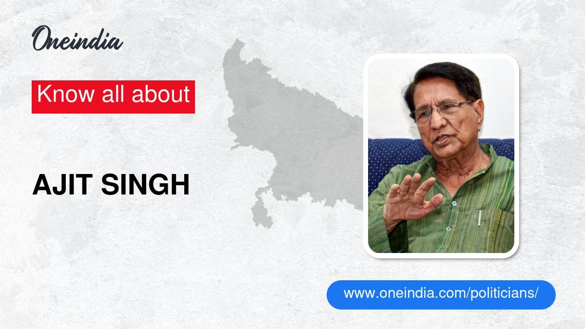 Ajit Singh: Age, Biography, Education, Wife, Caste, Net Worth & More ...