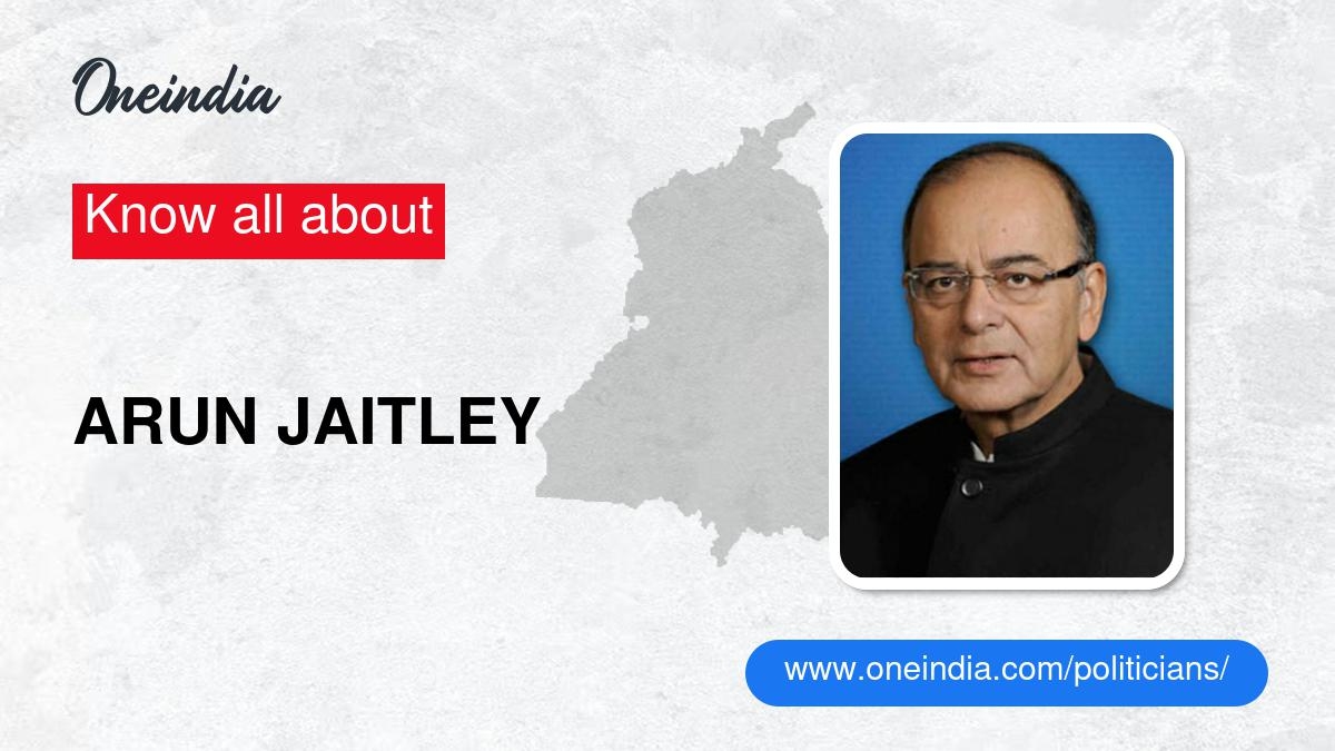 Arun Jaitley: Age, Biography, Education, Wife, Caste, Net Worth & More ...