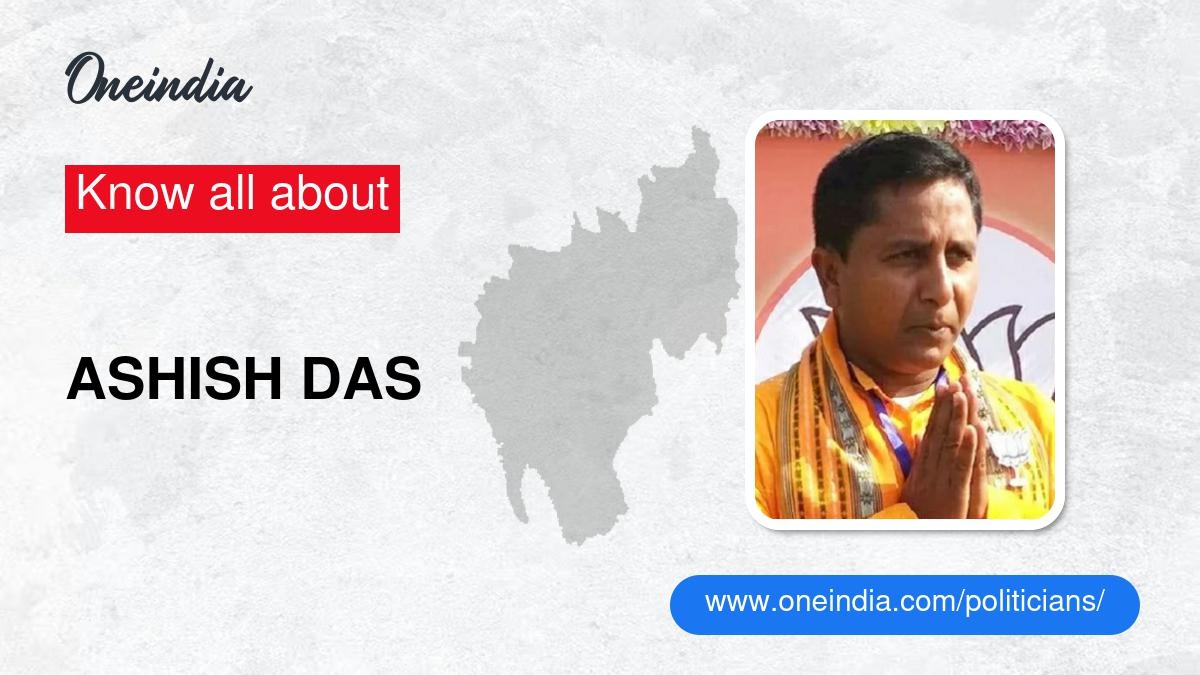 Ashish Das: Age, Biography, Education, Wife, Caste, Net Worth & More - Oneindia