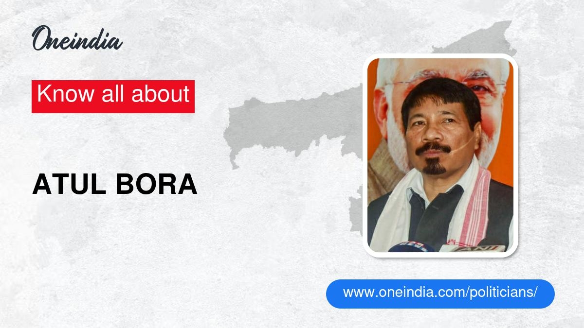 Atul Bora: Age, Biography, Education, Wife, Caste, Net Worth & More ...