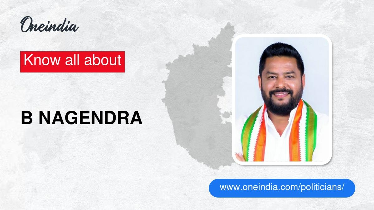 B Nagendra: Age, Biography, Education, Wife, Caste, Net Worth & More ...