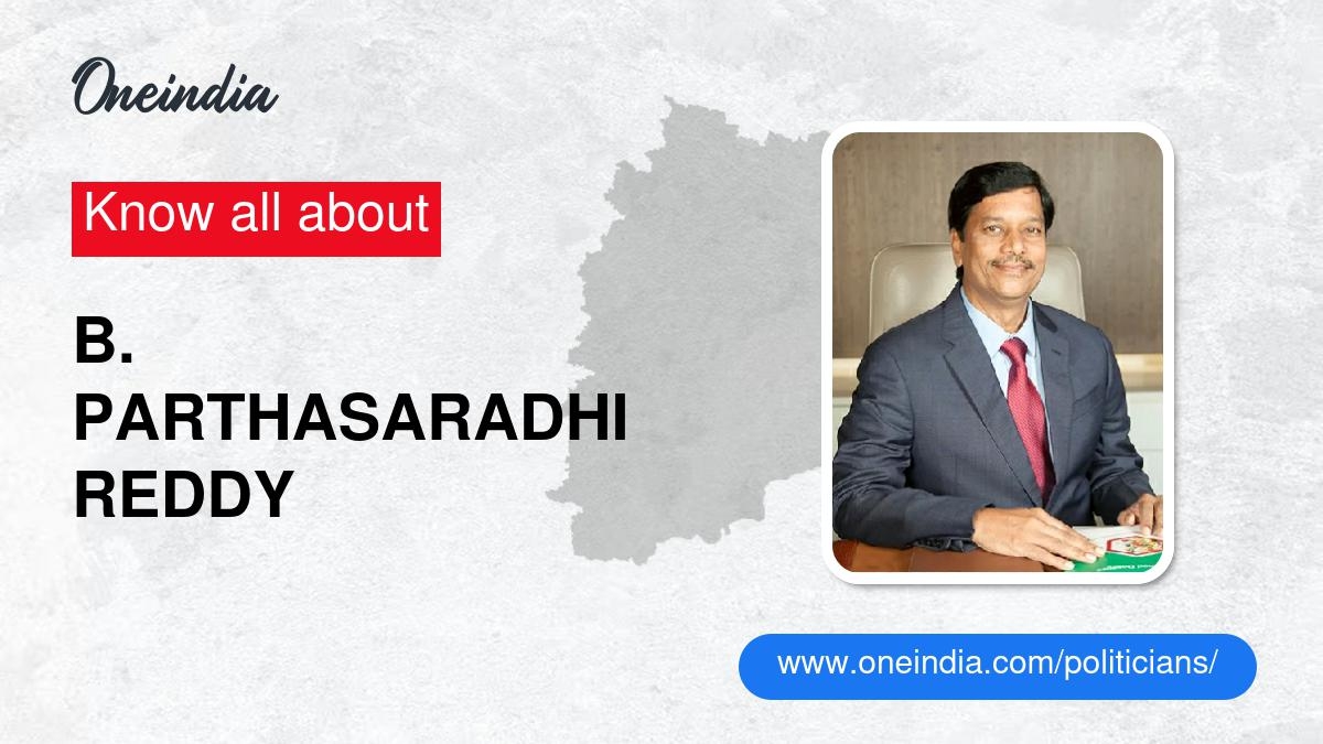 B. Parthasaradhi Reddy: Age, Biography, Education, Wife, Caste, Net ...
