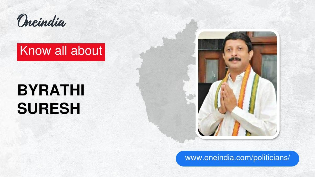Byrathi Suresh: Age, Biography, Education, Wife, Caste, Net Worth ...