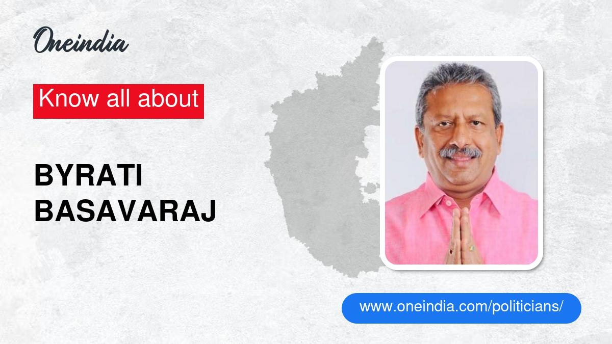 Byrati Basavaraj: Age, Biography, Education, Wife, Caste, Net Worth & More - Oneindia