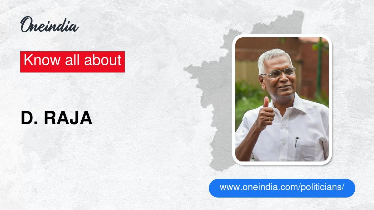 D. Raja: Age, Biography, Education, Wife, Caste, Net Worth & More ...