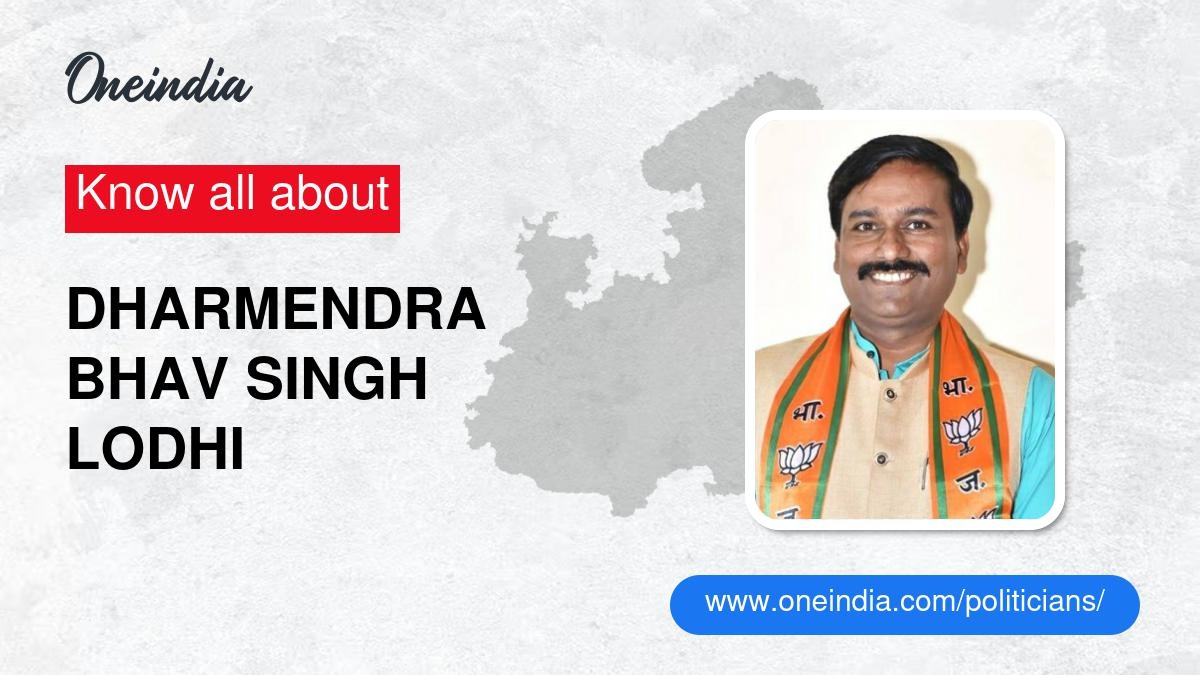 Dharmendra Bhav Singh Lodhi: Age, Biography, Education, Wife, Caste ...