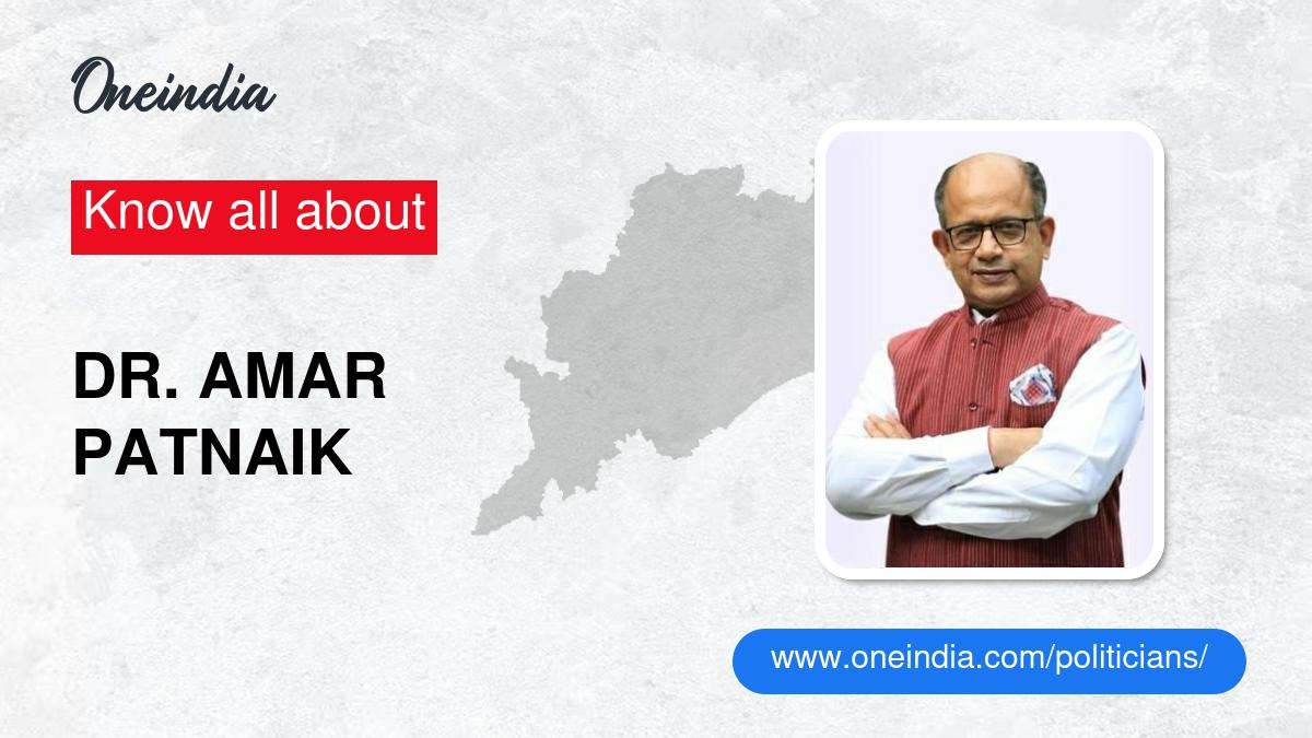 Dr. Amar Patnaik: Age, Biography, Education, Wife, Caste, Net Worth ...