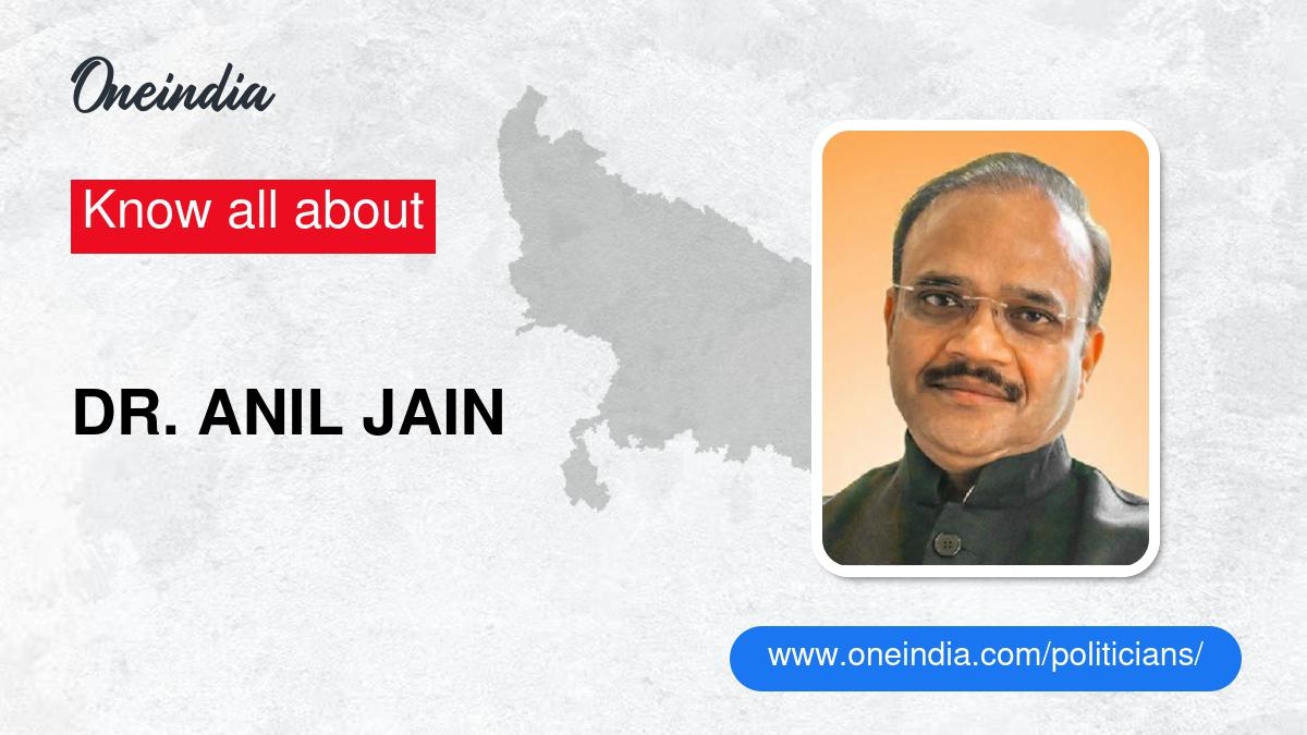 Dr. Anil Jain: Age, Biography, Education, Wife, Caste, Net Worth & More ...