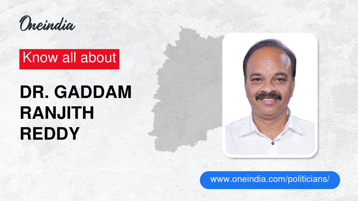 Dr. Gaddam Ranjith Reddy: Age, Biography, Education, Wife, Caste, Net Worth & More - Oneindia