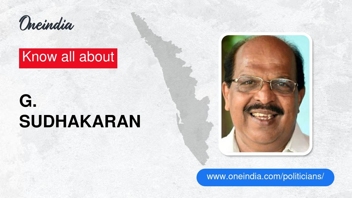 G. Sudhakaran: Age, Biography, Education, Wife, Caste, Net Worth & More ...