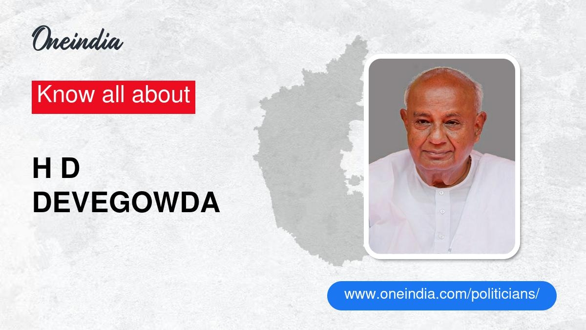 H D Devegowda: Age, Biography, Education, Wife, Caste, Net Worth & More ...