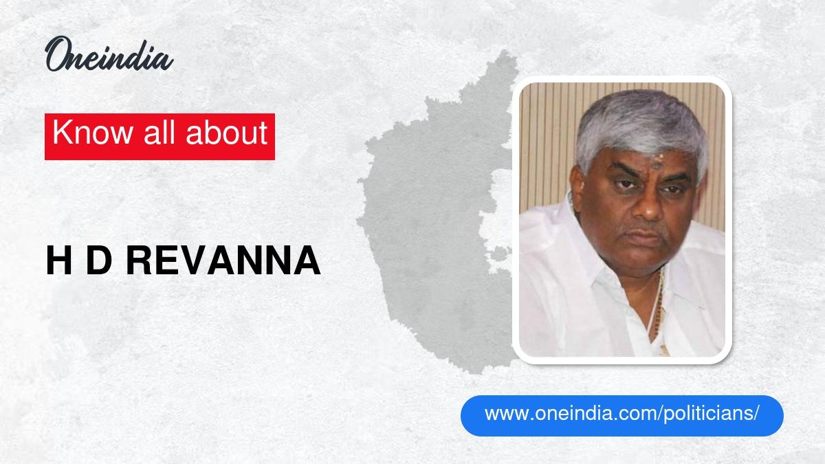 H D Revanna: Age, Biography, Education, Wife, Caste, Net Worth & More ...