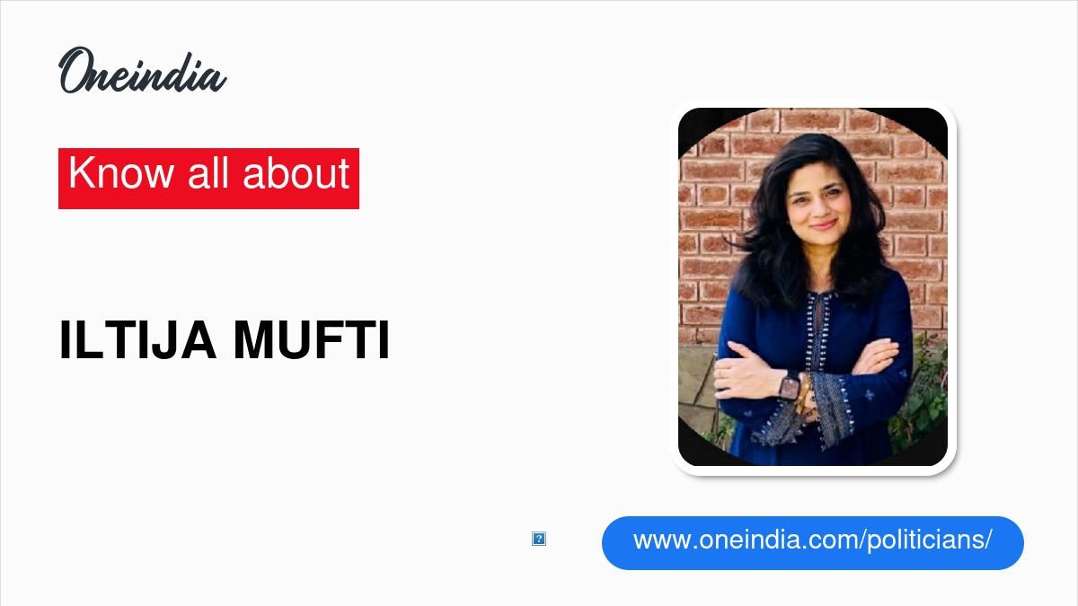 Iltija Mufti: Age, Biography, Education, Husband, Caste, Net Worth ...