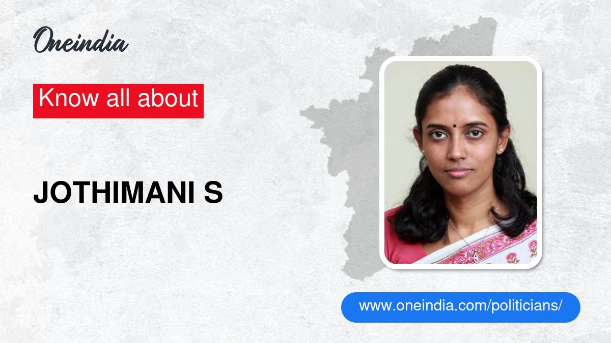 Jothimani S: Age, Biography, Education, Family, Caste, Net Worth & More ...