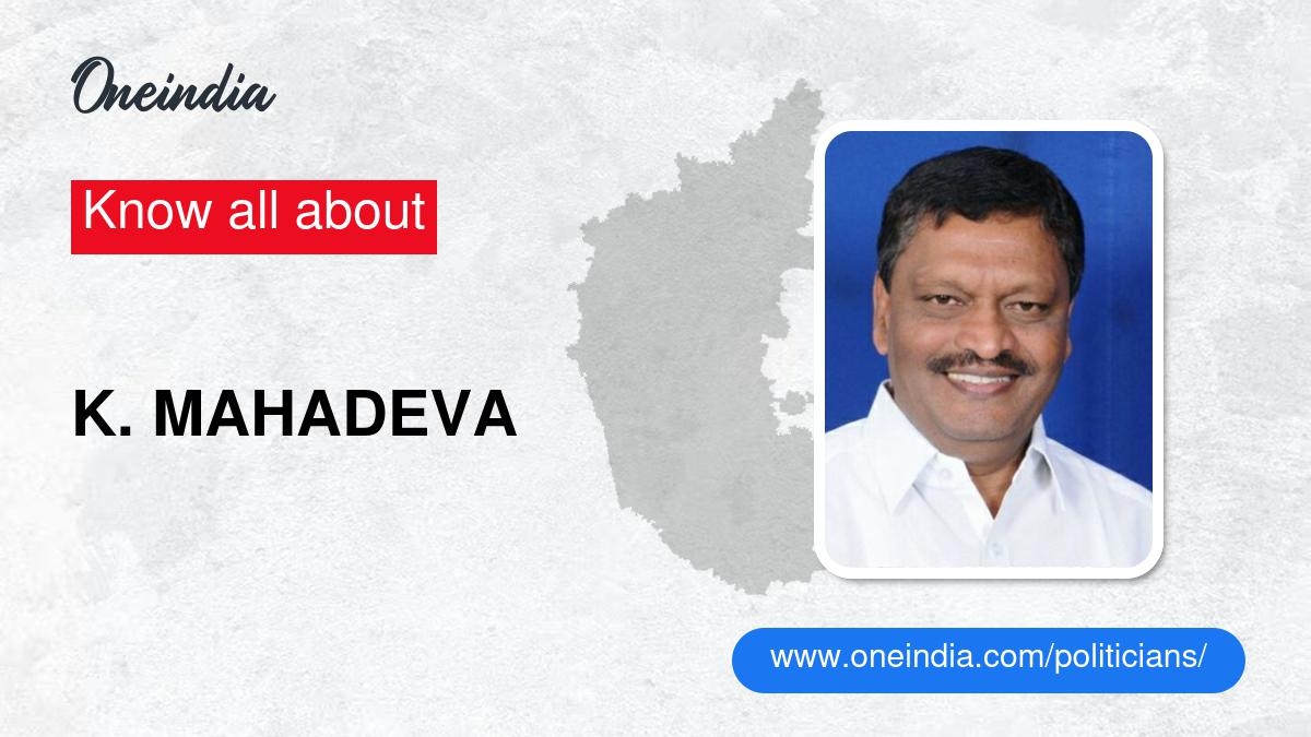 K. Mahadeva: Age, Biography, Education, Wife, Caste, Net Worth & More ...