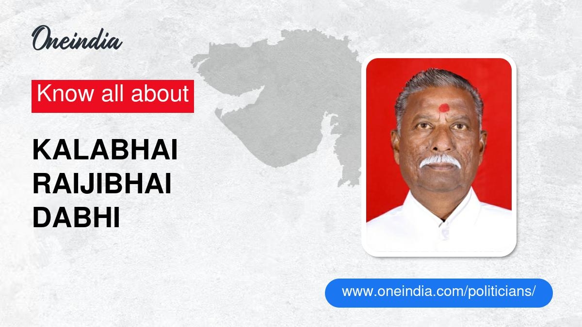 Kalabhai Raijibhai Dabhi: Age, Biography, Education, Wife, Caste, Net ...