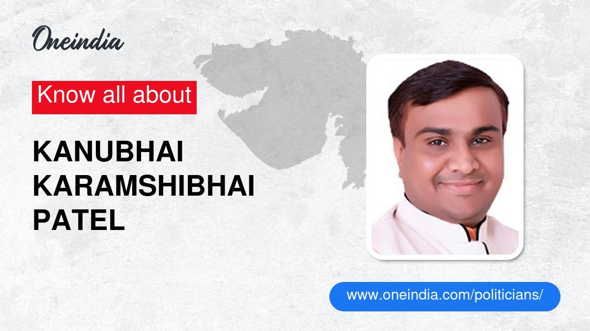 Kanubhai Karamshibhai Patel: Age, Biography, Education, Wife, Caste ...