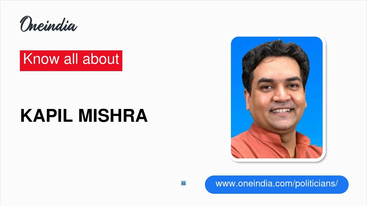 Kapil Mishra: Age, Biography, Education, Wife, Caste, Net Worth & More ...