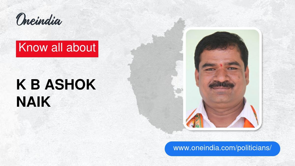 K B Ashok Naik: Age, Biography, Education, Wife, Caste, Net Worth ...