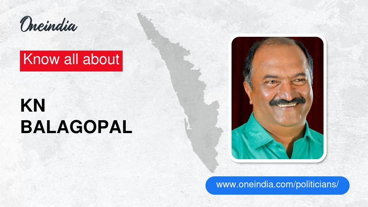 KN Balagopal: Age, Biography, Education, Wife, Caste, Net Worth & More ...