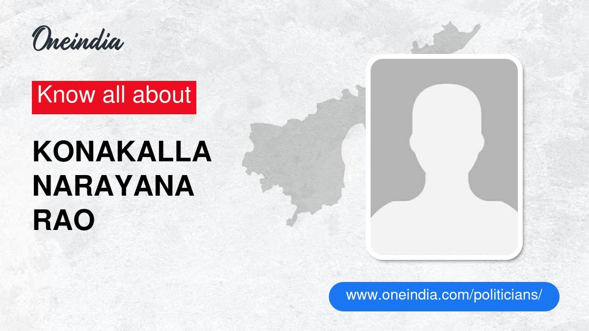Konakalla Narayana Rao: Age, Biography, Education, Wife, Caste, Net ...