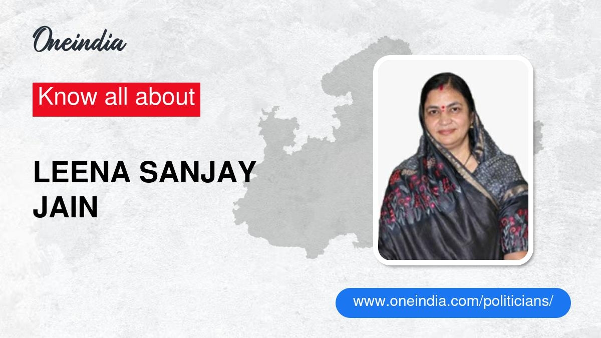 Leena Sanjay Jain: Age, Biography, Education, Husband, Caste, Net Worth & More - Oneindia