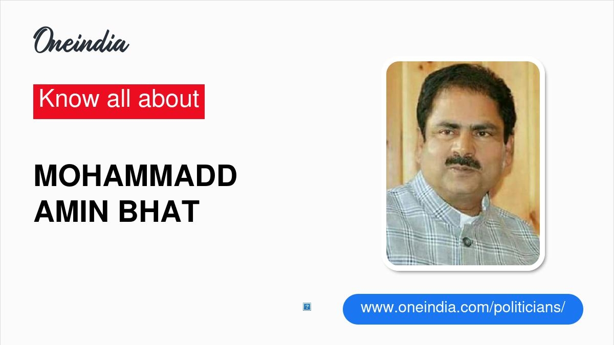 Mohammadd Amin Bhat: Age, Biography, Education, Wife, Caste, Net Worth & More - Oneindia