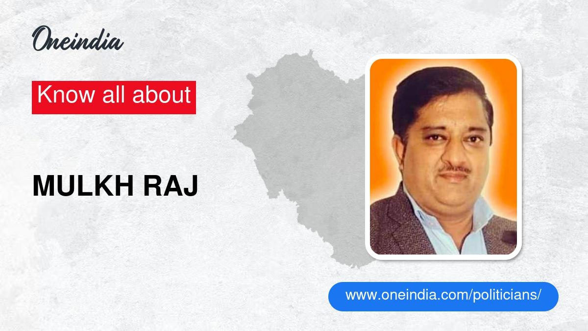 Mulkh Raj: Age, Biography, Education, Wife, Caste, Net Worth & More ...