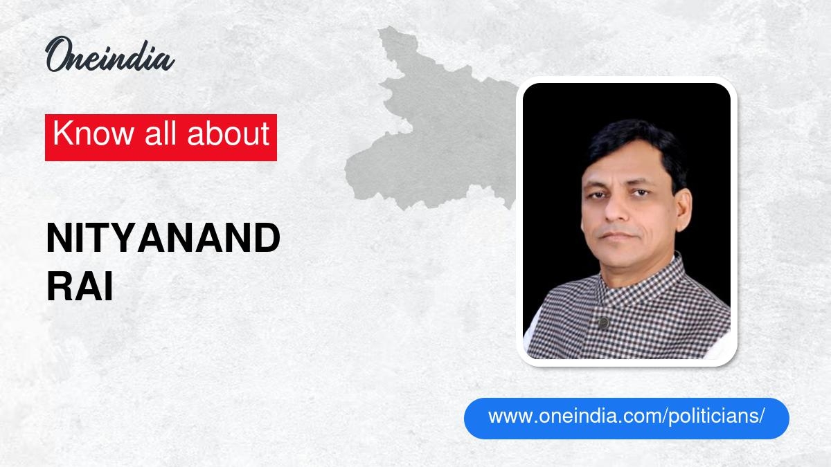Nityanand Rai: Age, Biography, Education, Wife, Caste, Net Worth & More ...