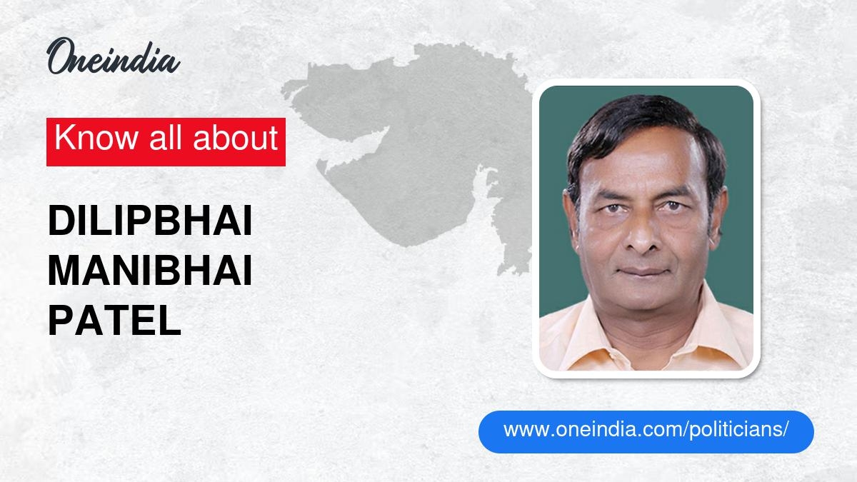 Dilipbhai Manibhai Patel: Age, Biography, Education, Wife, Caste, Net ...