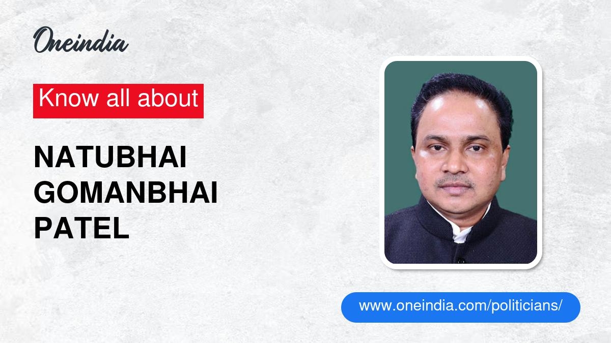Natubhai Gomanbhai Patel: Age, Biography, Education, Wife, Caste, Net ...