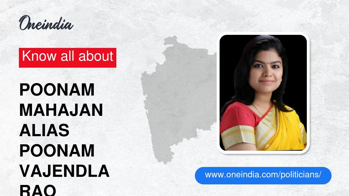 Poonam Mahajan Alias Poonam Vajendla Rao: Age, Biography, Education ...